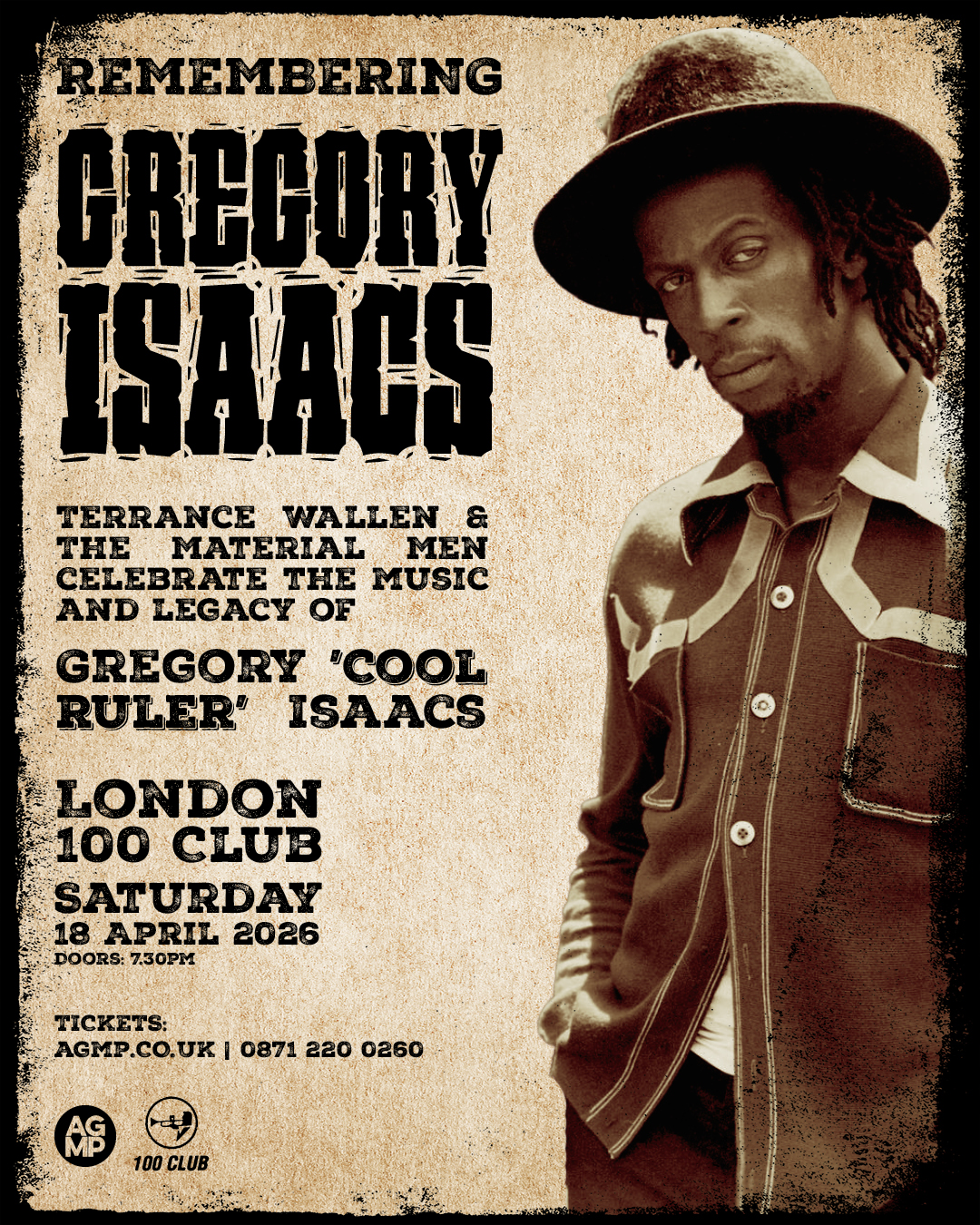 REMEMBERING GREGORY ISAACS - THE 100 CLUB